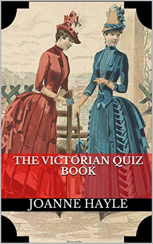 The Victorian Quiz Book eBook: Hayle, Joanne : Amazon.ca: Kindle Store