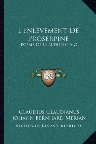 『L'Enlevement de Proserpine: Poeme de Claudien 1767巻』｜感想・レビュー - 読書メーター