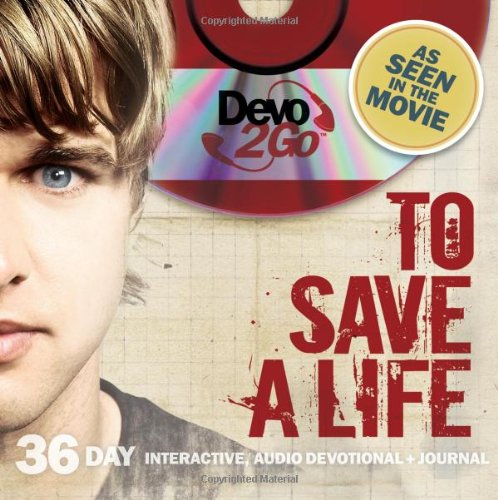 To Save A Life Devo2Go: 36 Day Interactive, Audio Devotional: Zondervan ...