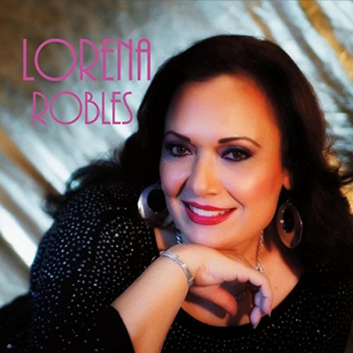Play Lorena Robles by Lorena Robles on Amazon Music