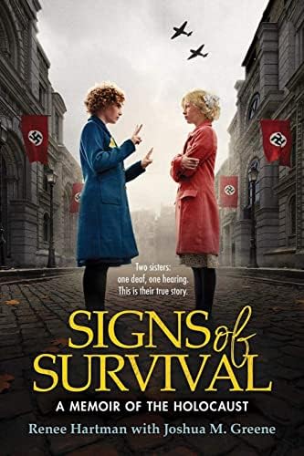 Signs of Survival: A Memoir of the Holocaust: Hartman, Renee, Greene ...