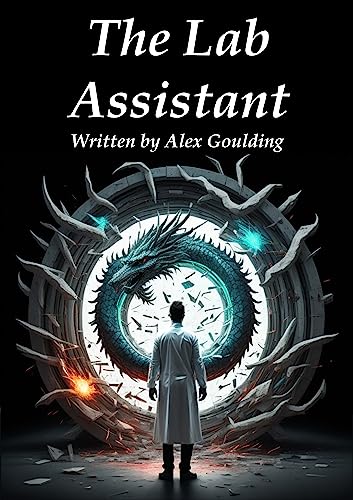The Lab Assistant eBook : Goulding, Alex: Amazon.co.uk: Kindle Store