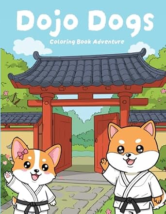 Dojo Dogs Coloring Book: Fun and Interactive Learning Journey Through ...