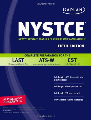 Kaplan NYSTCE: Complete Preparation for the LAST, ATS-W & CST: Kaplan ...