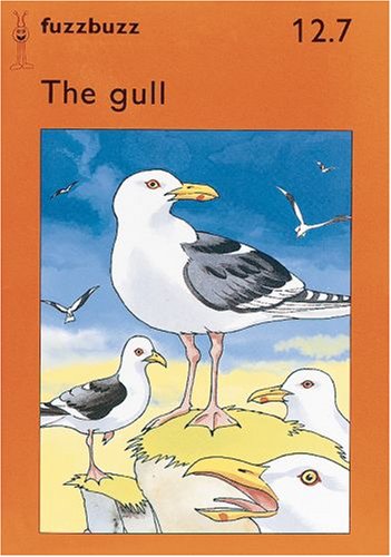 fuzzbuzz: Level 2B Storybooks: The Gull (Fuzzbuzz: A Remedial Reading ...