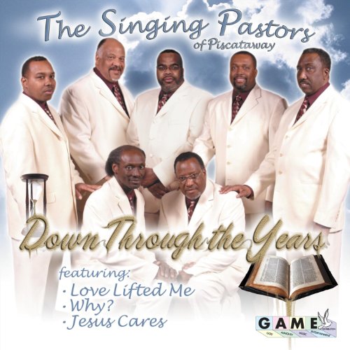Amazon.com: Down Through The Years : The Singing Pastors Of Piscataway ...