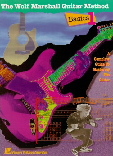 Basics 1 - The Wolf Marshall Guitar Method: A Complete Guide to ...