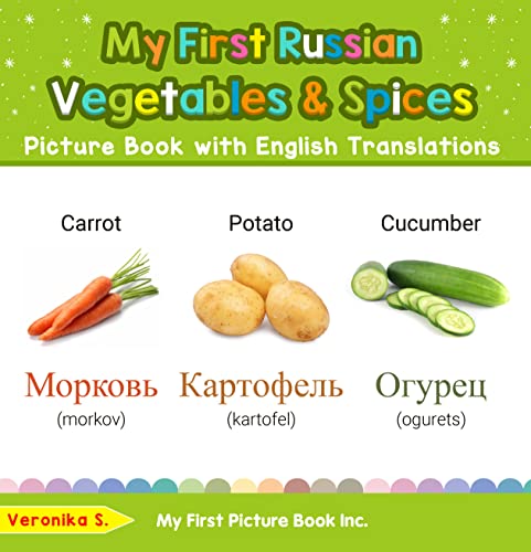 My First Russian Vegetables & Spices Picture Book with English ...