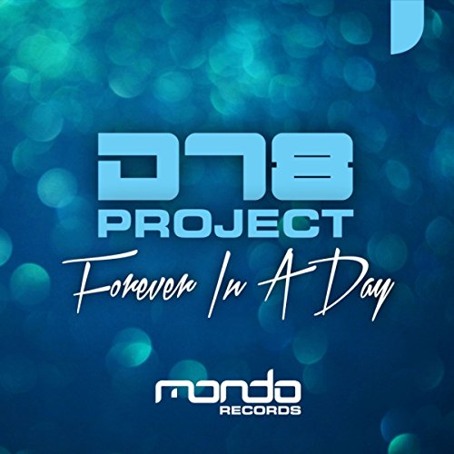 Amazon Music - Dt8 ProjectのForever In A Day - Amazon.co.jp