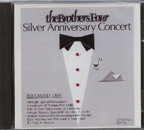 The Brothers Four - The Brothers Four - Silver Anniversary Concert ...