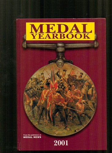 The Medal Yearbook 2001: MacKay, James and John W. Mussell ...