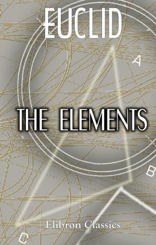 The Elements of Euclid for the Use of Schools and Colleges: Comprising ...