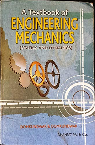Buy Textbook of Engineering Mechanics: Statics & Dynamics Paperback ...