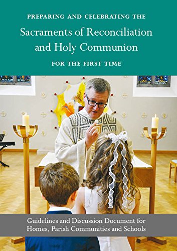 Preparing and Celebrating the Sacraments of Reconciliation and Holy ...