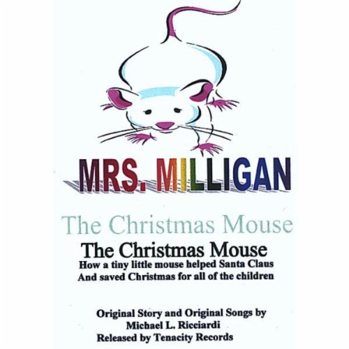 Amazon.com: Mrs. Milligan, the Christmas Mouse : Various artists ...