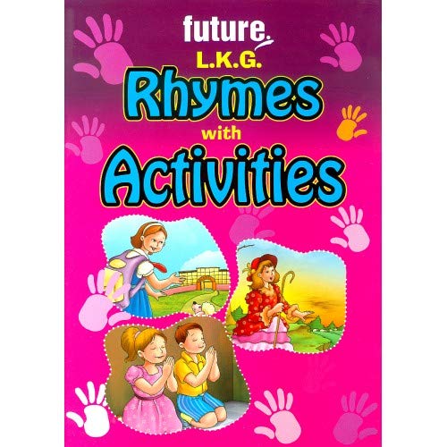 Future Rhymes Lkg With Activities : Na: Amazon.in: Books