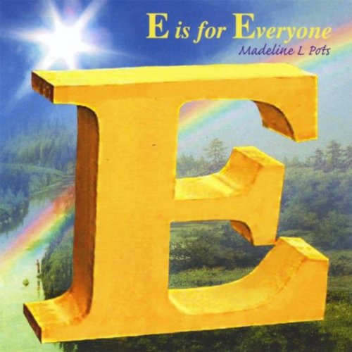 Amazon.com: E is for Everyone : Madeline L Pots: Digital Music
