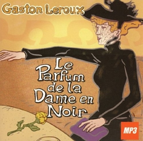 Amazon.com: LE PARFUM DE LA DAME EN NOIR / 1 CD MP3: 3354621019994 ...