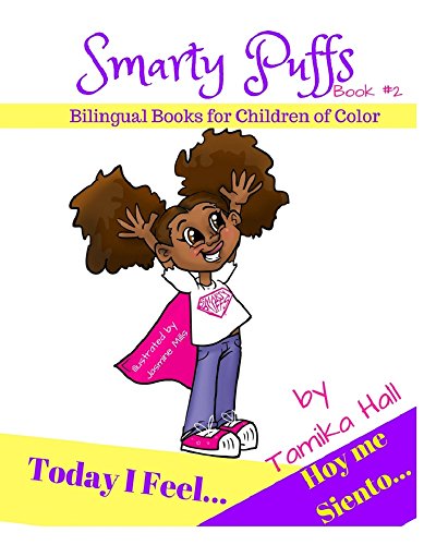 Today I Feel / Hoy Me Siento (Smarty Puffs Bilingual Books for Children ...