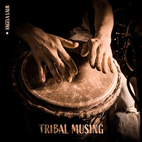 Tribal Musing by Angela Laur on Amazon Music - Amazon.co.uk