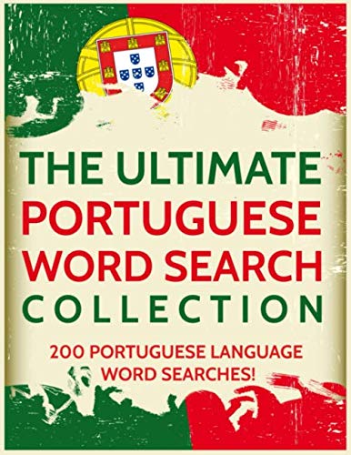 The Ultimate Portuguese Word Search Collection: 200 Portuguese Language ...