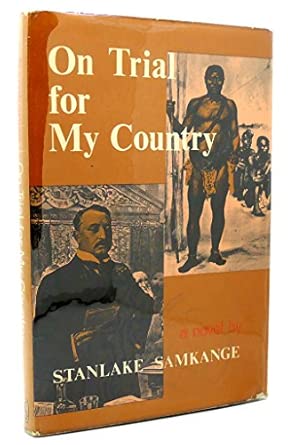 On Trial for My Country: Stanlake Samkange: 9780435906092: Amazon.com ...