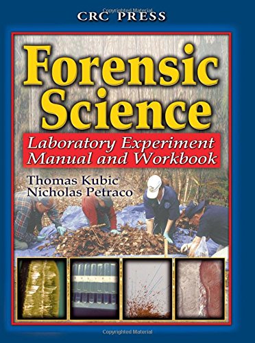 Forensic Science Laboratory Experiment Manual and Workbook ...