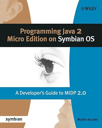 Programming Java 2 Micro Edition on Symbian OS: A Developer's Guide to ...
