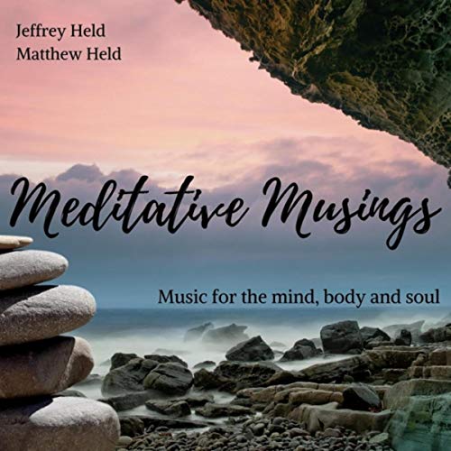 Amazon.com: Meditative Musings : Jeff Held & Matthew Held: Digital Music