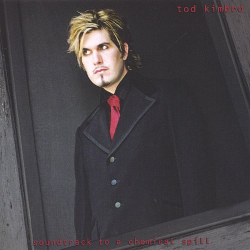 Amazon MusicでTod KimbroのSoundtrack to a Chemical Spillを再生する