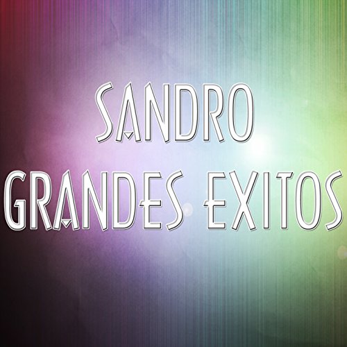 Amazon.com: Sandro - Grandes exitos : Sandro: Digital Music