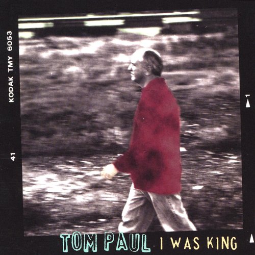 Amazon.co.jp: I Was King : Tom Paul: デジタルミュージック
