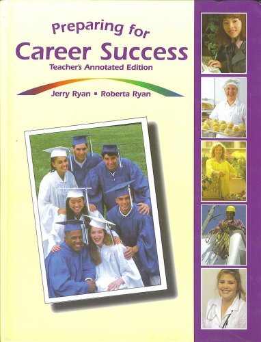 Preparing for Career Success : Teacher's Annotated Edition: Ryan ...