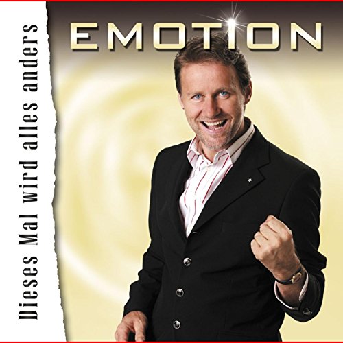 Play Dieses Mal Wird Alles Anders by Emotion-F.G.Steiner on Amazon Music