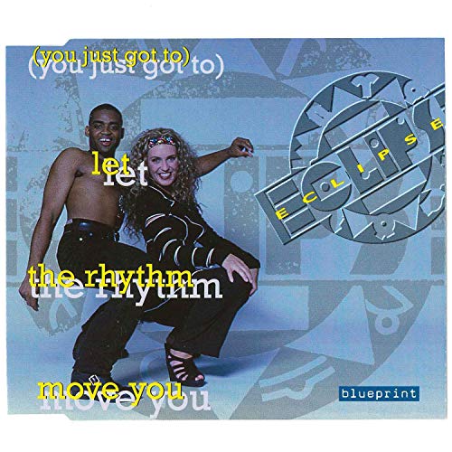 Play (You Just Got To) Let the Rhythm Move You by Eclipse on Amazon Music