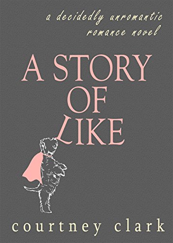 Book review of A Story of Like - Readers' Favorite: Book Reviews and ...