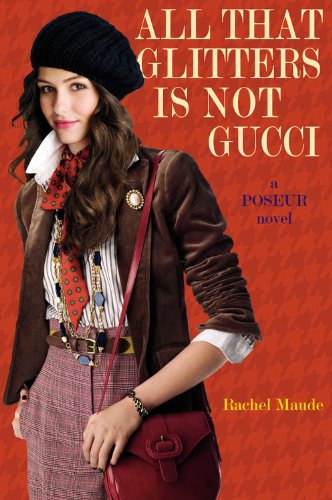 Amazon.com: All That Glitters Is Not Gucci (Poseur, Book 4) (Poseur, 4 ...