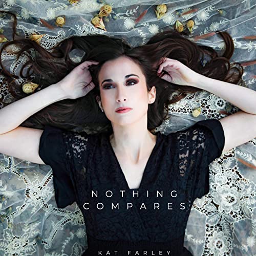 Écouter Nothing Compares par Kat Farley sur Amazon Music Unlimited