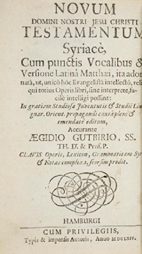 Novum Domini Nostri Jesu Christi Testamentum Syriacè: cum punctis ...