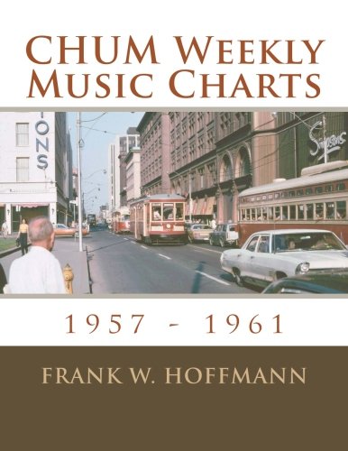 Chum Weekly Music Charts 1957-1961 - | 9781512144291 | Amazon.com.au ...