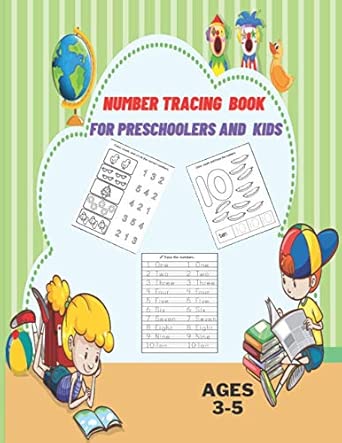 Number Tracing Book for Preschoolers and Kids 3-5: Numbers Tracing and ...