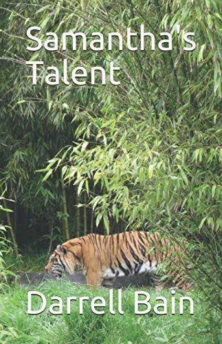 Samantha's Talent: Bain, Darrell, Pass, Robyn: 9781795138789: Amazon ...
