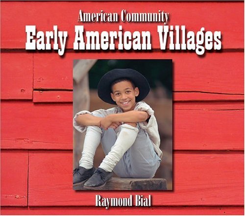 American Community: Early American Villages : Bial, Raymond: Amazon.in ...