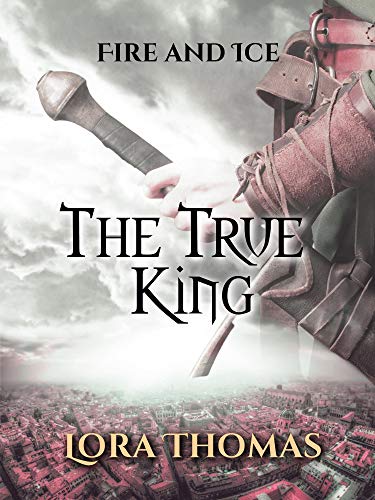Amazon.com: The True King (Fire and Ice Trilogy Book 3) eBook : Thomas ...