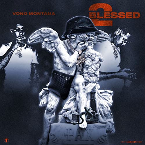 Écouter 2 Blessed par Vono Montana sur Amazon Music Unlimited
