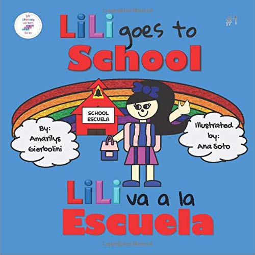 Buy Lili goes to School, Lili va a la Escuela, English and Spanish ...