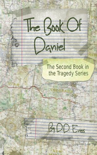 The Book Of Daniel (Tragedy's A Comin'): Eves, D. D.: 9781505343397 ...