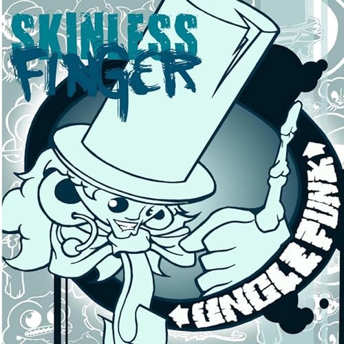 Play Uncle Funk by Skinless Finger on Amazon Music
