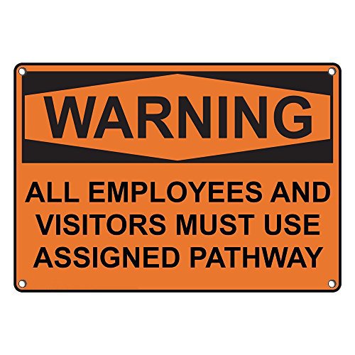 Weatherproof Plastic OSHA Warning Use Assigned Pathway Sign with ...