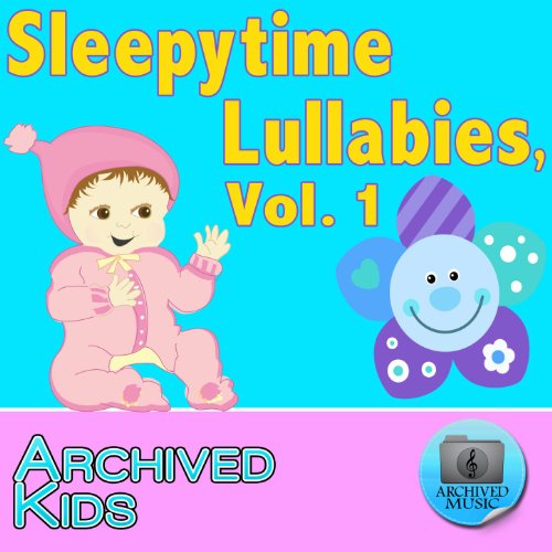 Amazon.com: Sleepytime Lullabies, Vol. 1 : Archived Kids: Digital Music